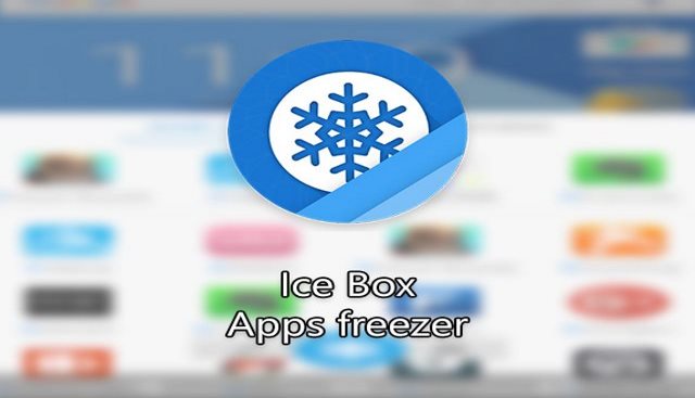 فریز کردن اپلیکیشن‌ها با Ice Box – Apps freezer